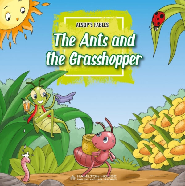 ANTS AND THE GRASSHOPPER - AESOP FABLES - BCL