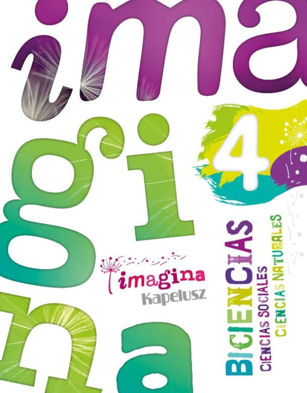 BICIENCIAS 4 KAPELUSZ IMAGINA - BCL